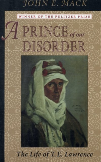A Prince of Our Disorder | John E. Mack | Ark.no