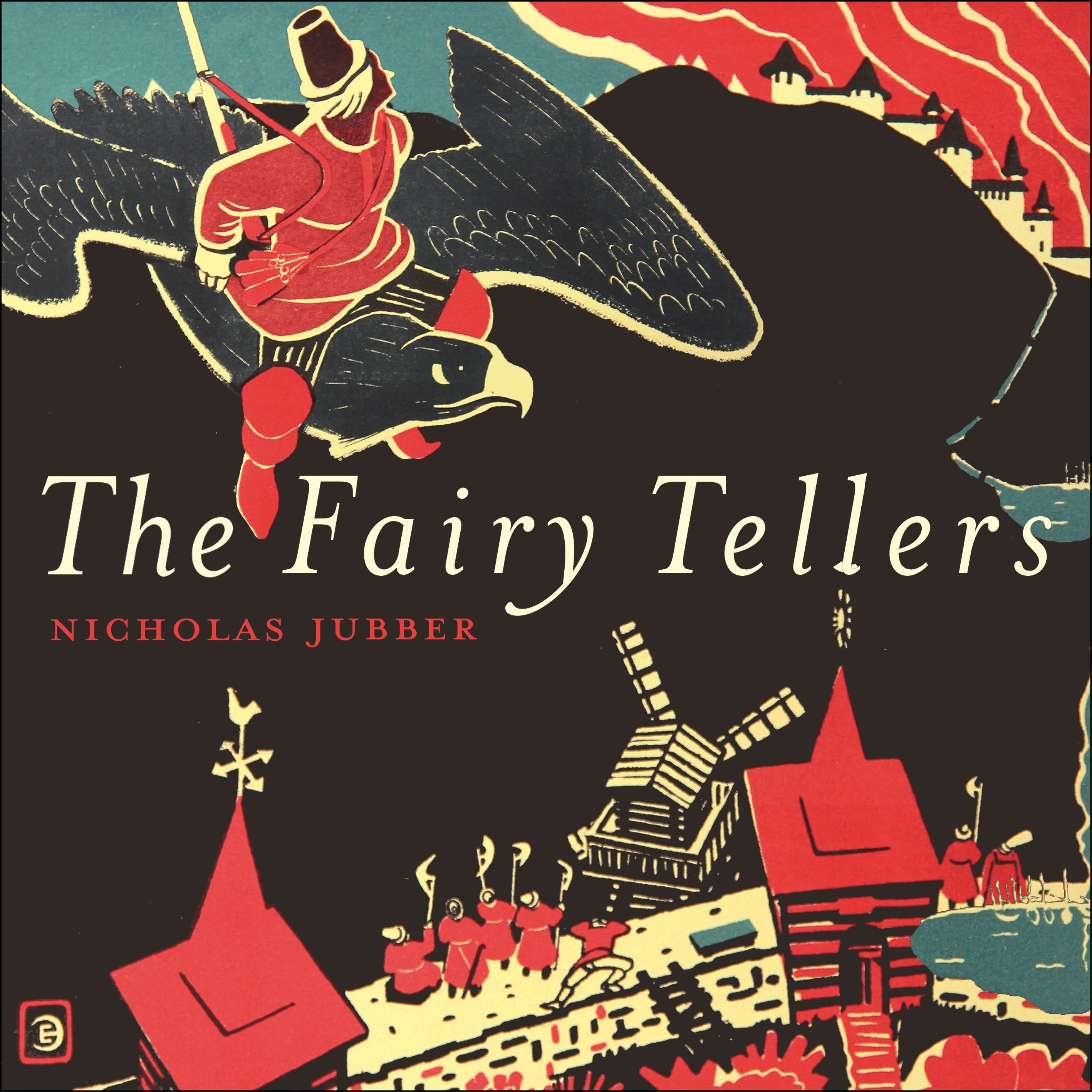 The Fairy Tellers - A Journey into the Secret History of Fairy Tales | ARK Bokhandel