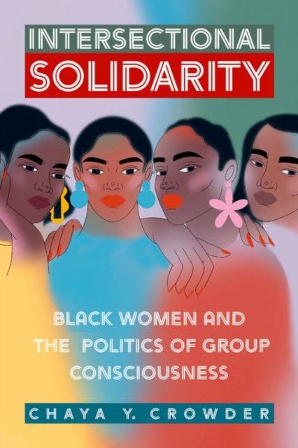 Intersectional Solidarity - Black Women and the Politics of Group ...