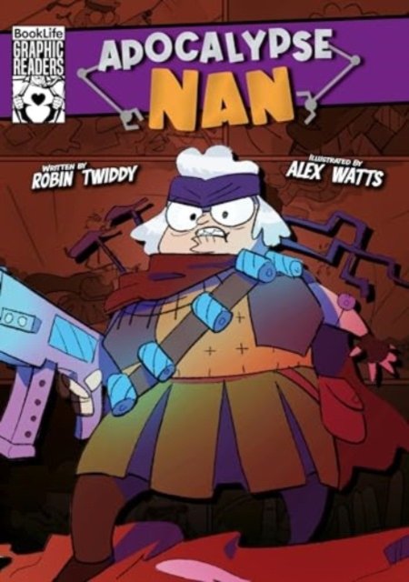 Apocalypse Nan | Robin Twiddy | Ark.no