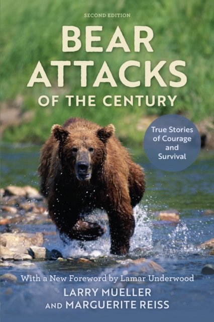 Bear Attacks of the Century | Larry Mueller | Ark.no