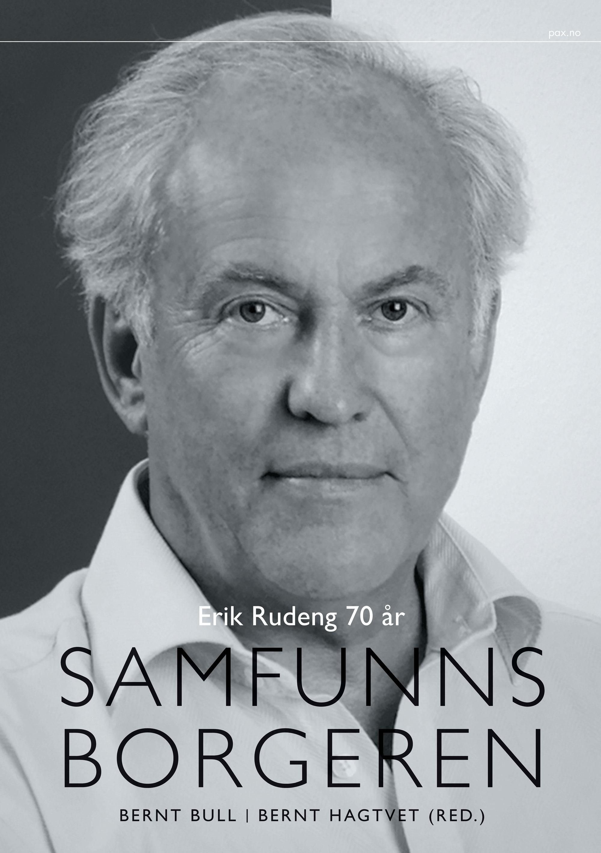 Samfunnsborgeren - Erik Rudeng 70 år | ARK.no | ARK.no