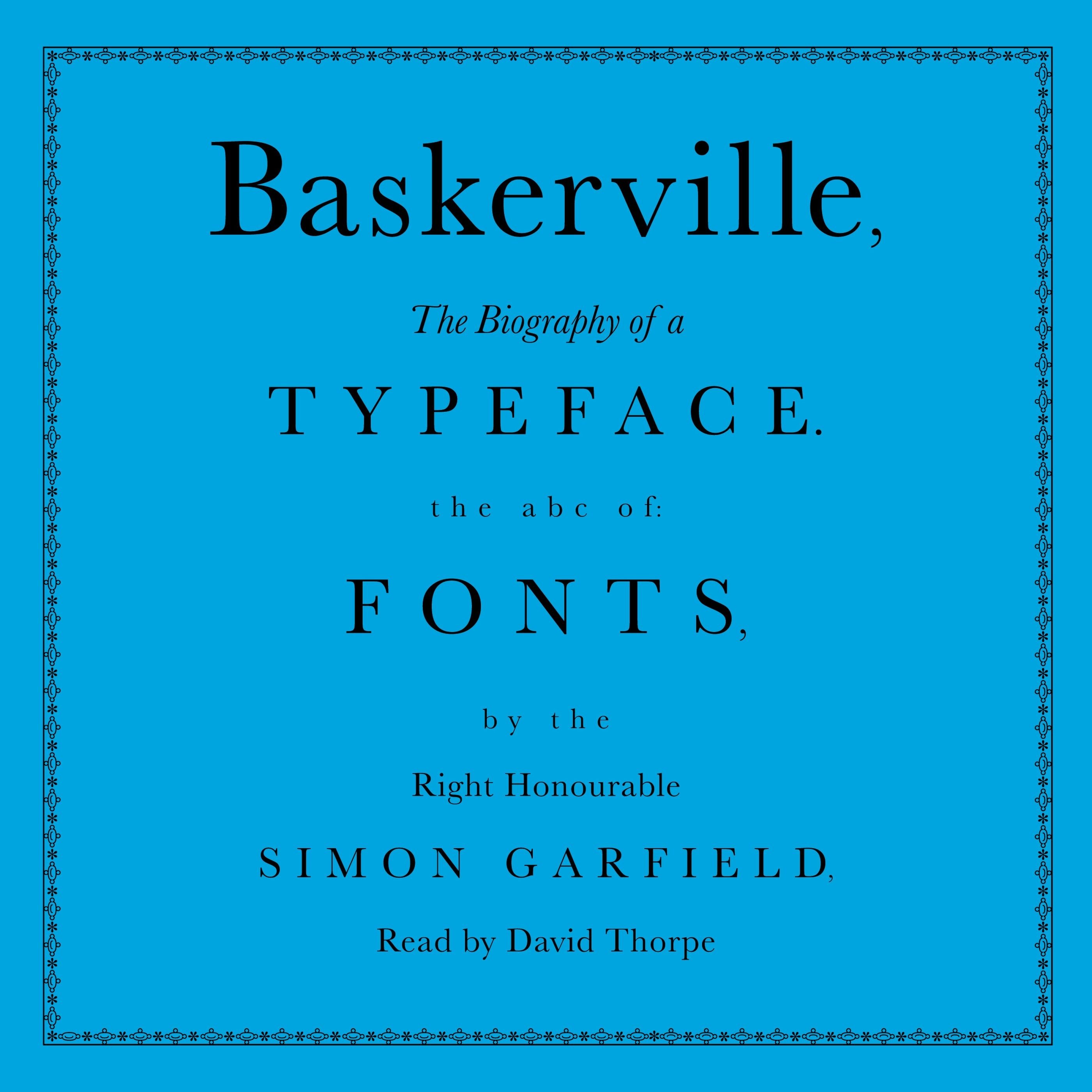 Baskerville - The Biography of a Typeface (The ABC of Fonts) | ARK Bokhandel