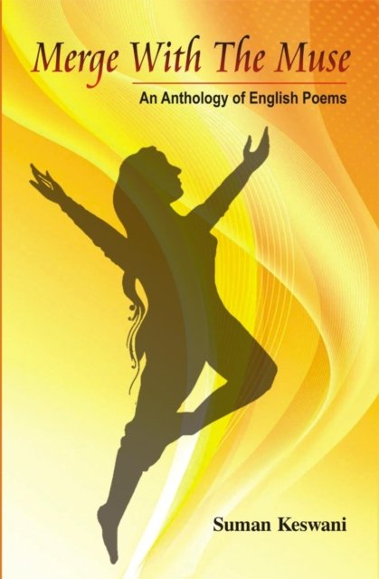 Merge with the Muse - (An Anthology of English Poems) | ARK Bokhandel