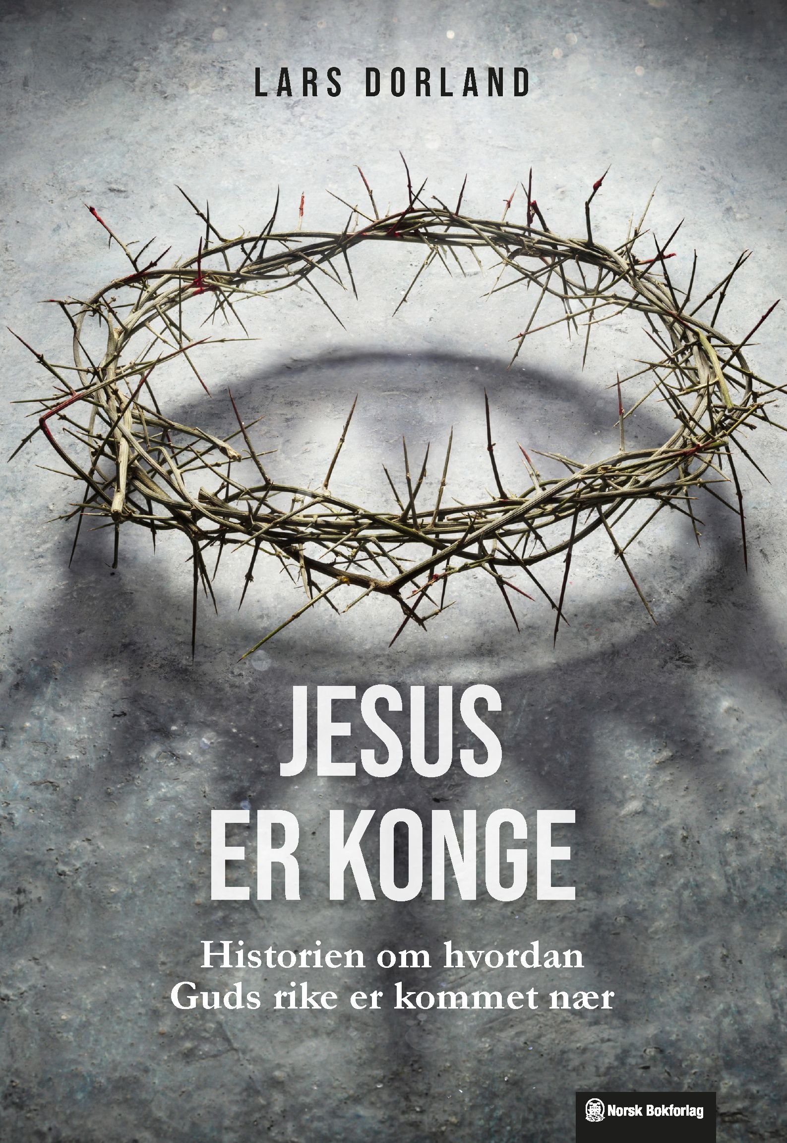 Jesus er konge | Lars Dorland | Ark.no