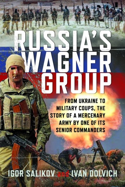 Russia's Wagner Group | Ivan Dolvich | Ark.no