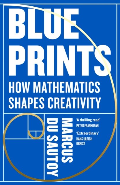 Blueprints - How mathematics shapes creativity | ARK Bokhandel
