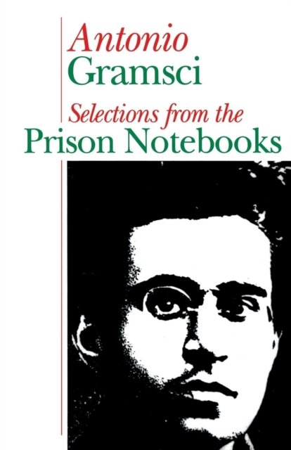Prison notebooks | Antonio Gramsci | Ark.no