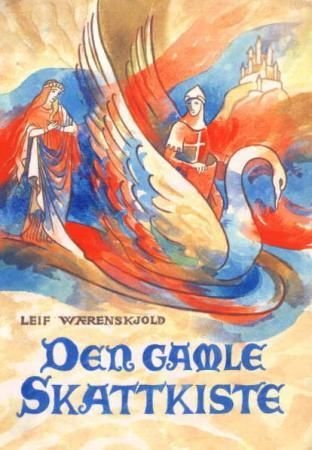 Den gamle skattkiste - fortellinger, legender, eventyr, sagn | Ark.no