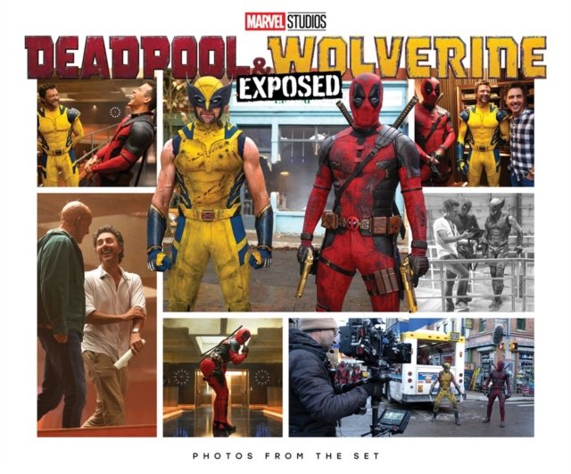 Marvel Studios' Deadpool & Wolverine: Exposed - Photos From The Set ...