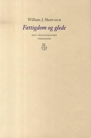 Fattigdom og glede | William J. Short | Ark.no