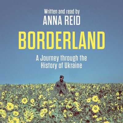 Borderland - A Journey Through the History of Ukraine | ARK Bokhandel