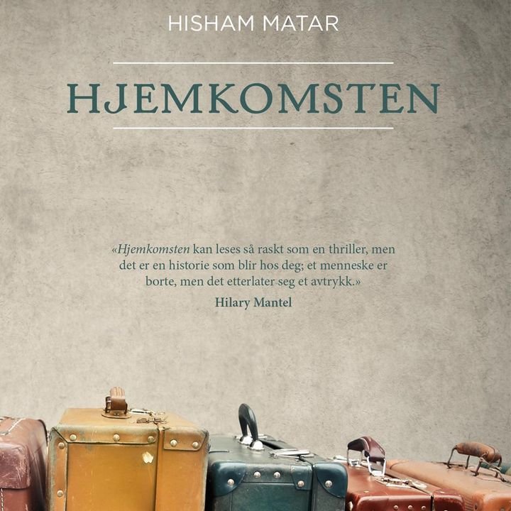 Hjemkomsten | Hisham Matar | Ark.no