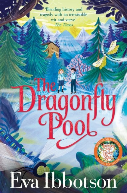 The Dragonfly Pool | Eva Ibbotson | Ark.no
