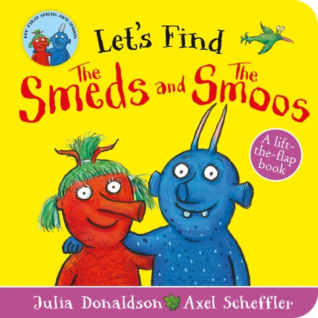Let's Find Smeds and Smoos | Julia Donaldson | Ark.no