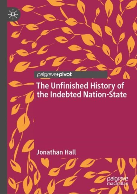 The Unfinished History of the Indebted Nation-State | ARK Bokhandel