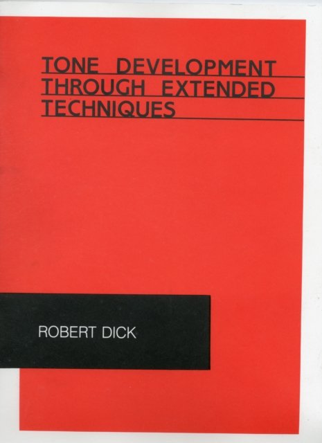 Tone Development Through Extended Techniques | ARK Bokhandel