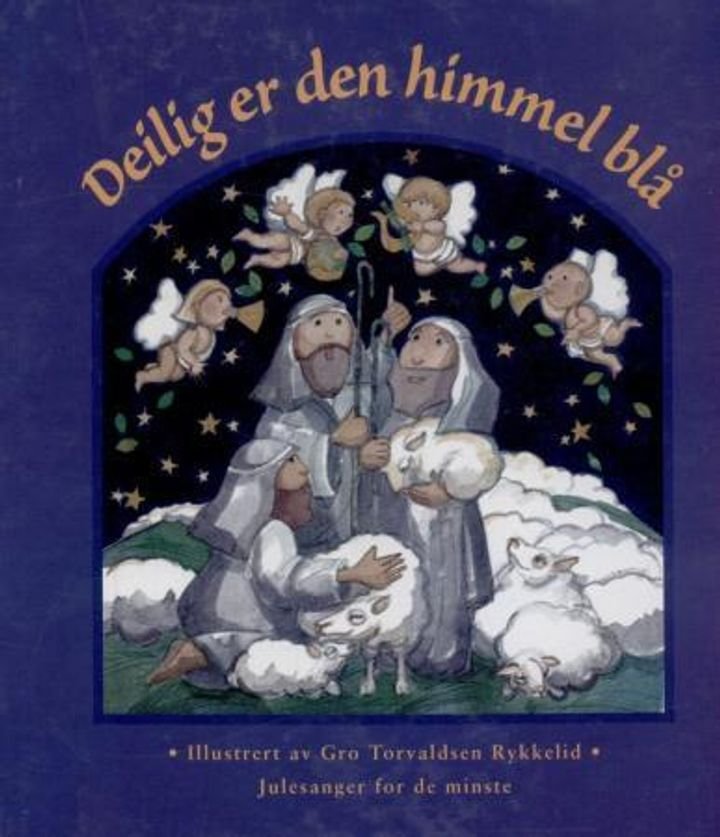 Deilig er den himmel blå - julesanger for de minste | Ark.no | Ark.no