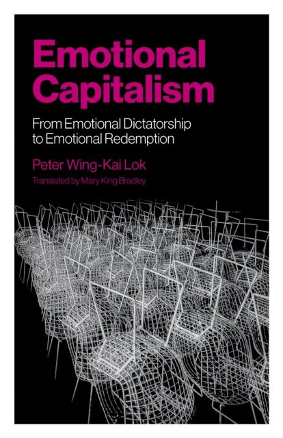 Emotional Capitalism – From Emotional Dictatorship to Emotional ...