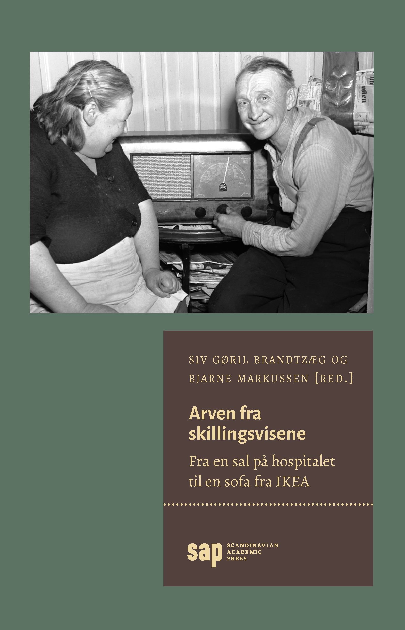 Arven fra skillingsvisene - fra en sal på hospitalet til en sofa fra ...