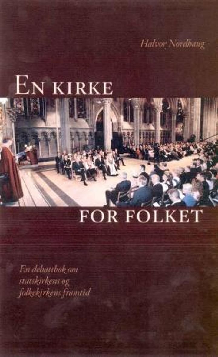 En kirke for folket - en debattbok om statskirke og folkekirke | ARK Bokhandel