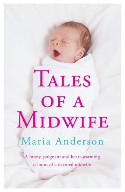 Tales of a Midwife | Maria Anderson | Ark.no