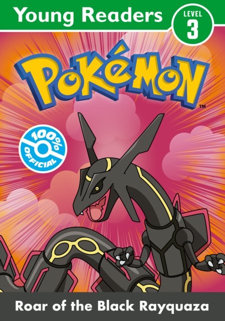 Pokemon Young Readers Level 3: Roar of the Black Rayquaza | Pokemon
