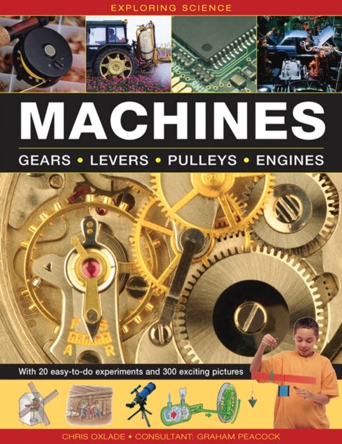 Exploring Science: Machines | Oxlade Chris | Ark.no