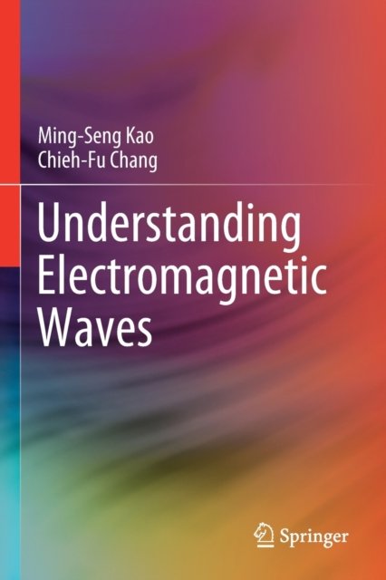 Understanding Electromagnetic Waves | ARK Bokhandel