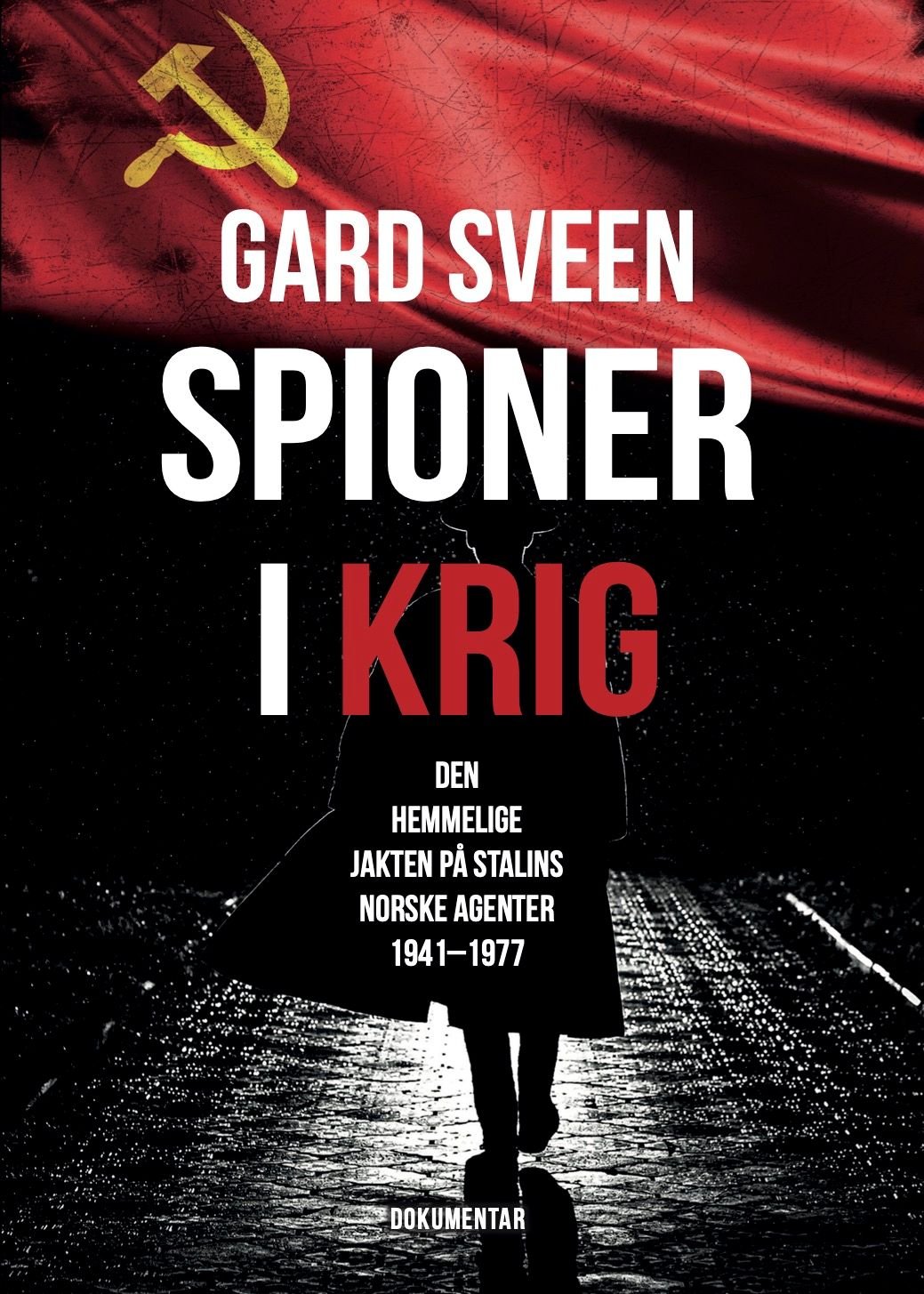 Spioner i krig | Gard Sveen | ARK.no