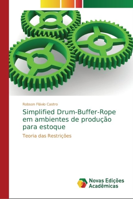 Simplified Drum-Buffer-Rope em ambientes de producao para estoque | Ro