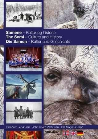 Samene - kultur og historie = the sami : culture and history = die ...
