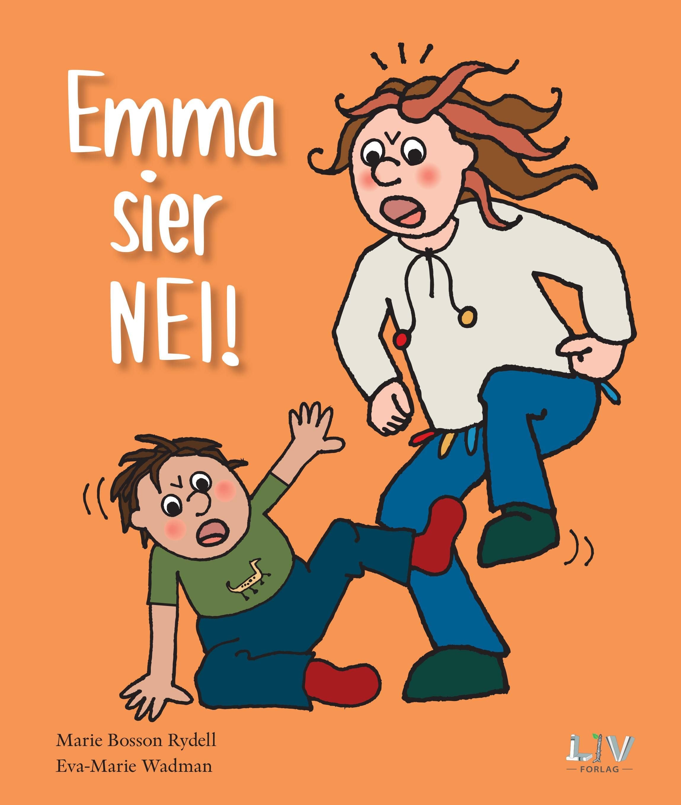 Emma sier nei! | Marie Bosson Rydell | Ark.no