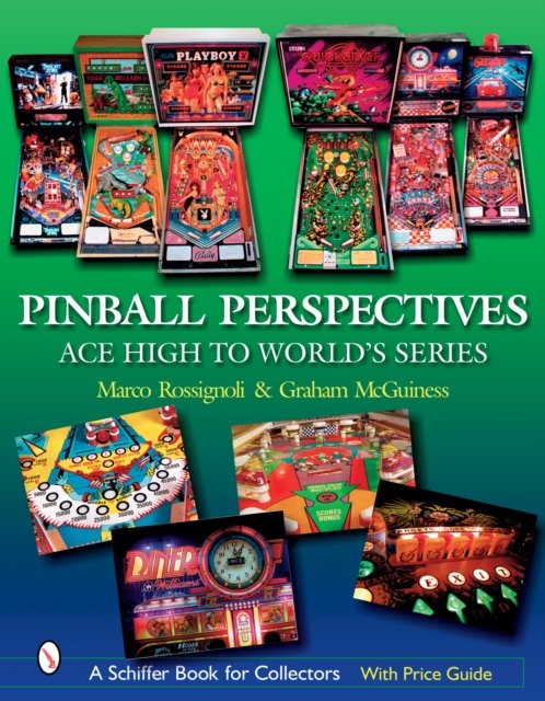 Pinball Perspectives - Ace High to World’s Series | ARK Bokhandel