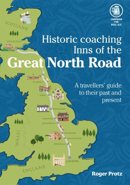 Historic Coaching Inns of the Great North Road | Roger Protz | Ark.no