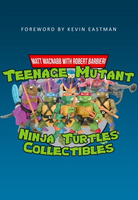Teenage Mutant Ninja Turtles Collectibles | Matt MacNabb | Ark.no