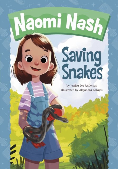 Naomi Nash Saving Snakes | Jessica Lee Anderson | Ark.no