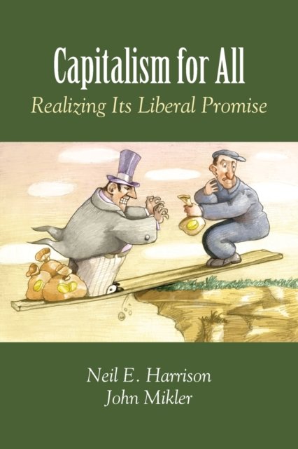 Capitalism for All | John Mikler | Ark.no