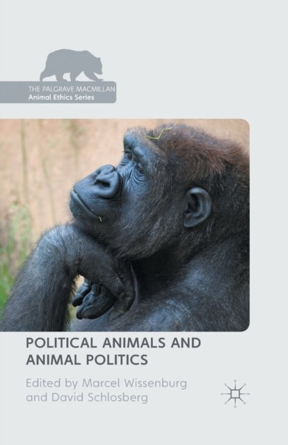 Political Animals and Animal Politics | ARK Bokhandel