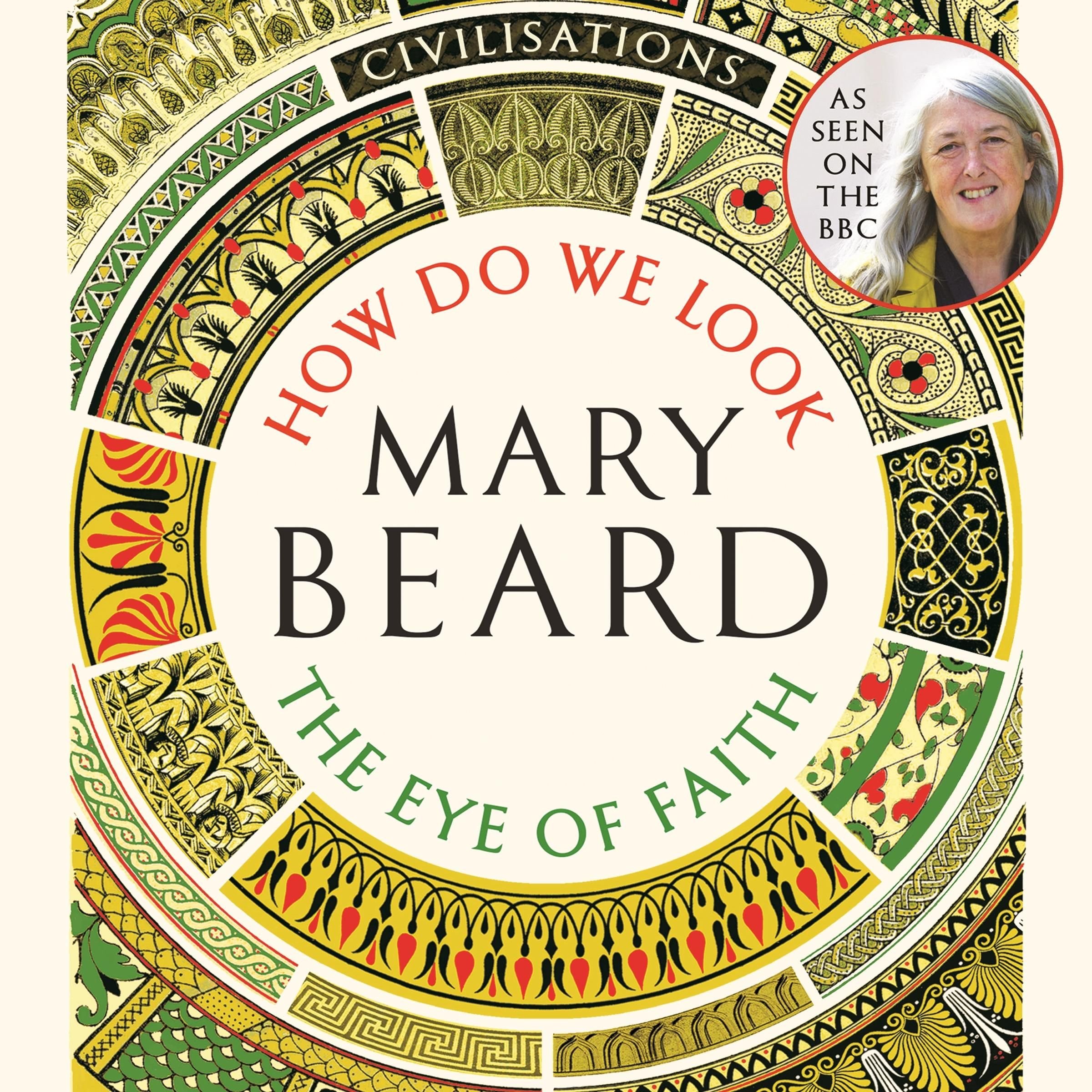 How Do We Look/The Eye of Faith | Mary Beard | Ark.no