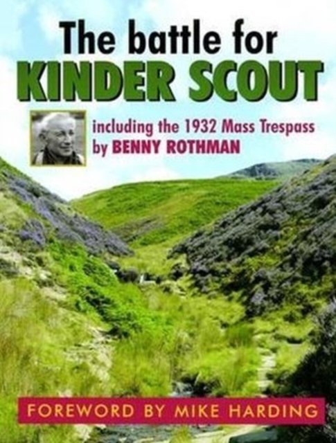 The Battle for Kinder Scout | Benny Rothman | Ark.no