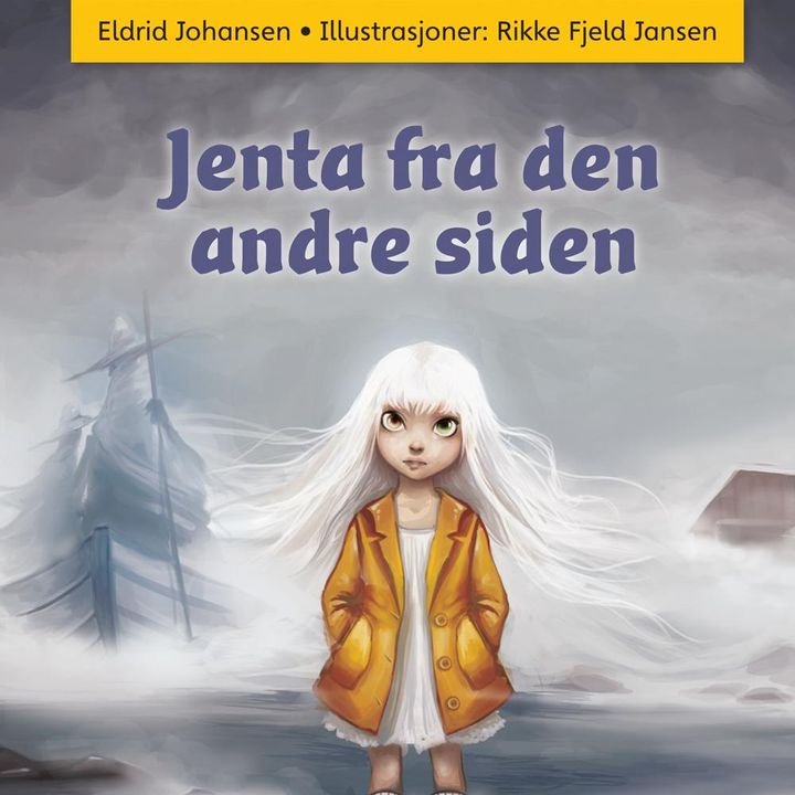 Jenta fra den andre siden | Eldrid Johansen | Ark.no