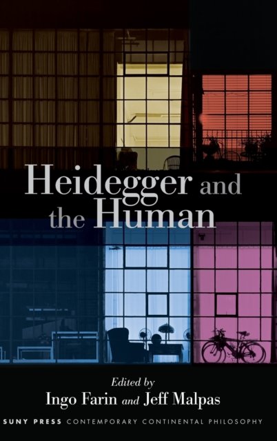 Heidegger and the Human | Ark.no