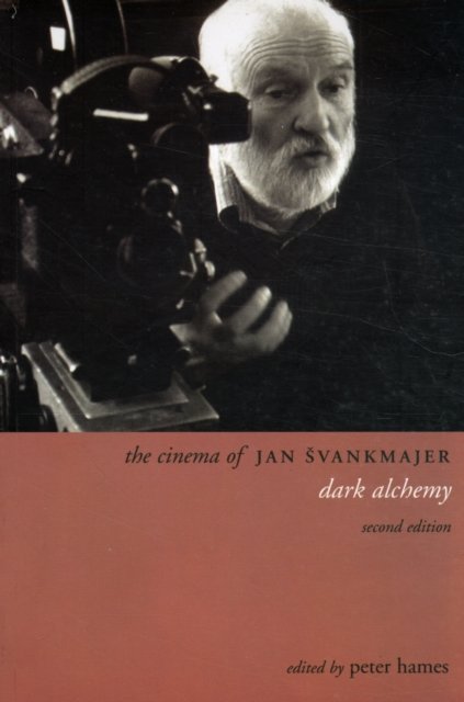 The Cinema of Jan Svankmajer 2e | Peter Hames | Ark.no