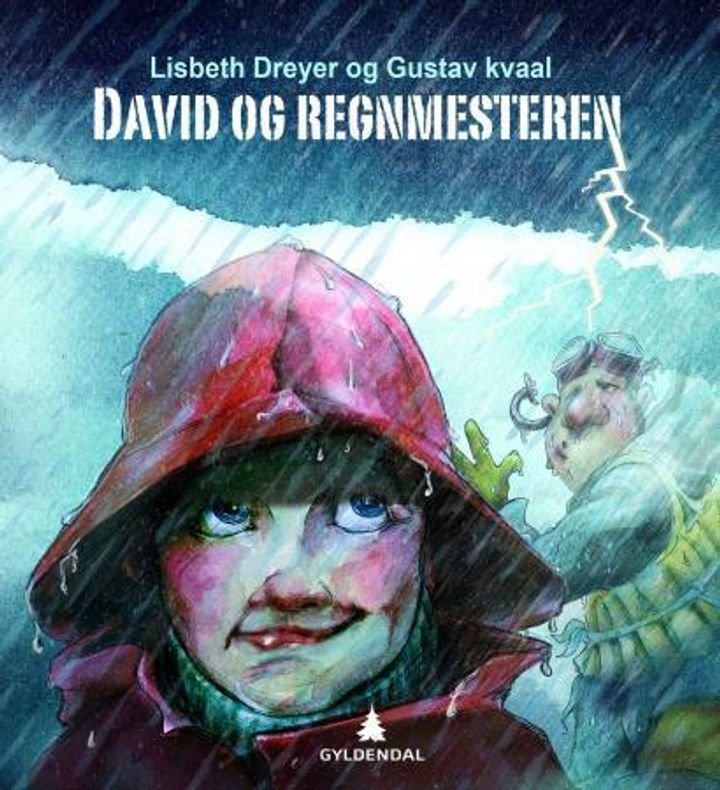 David og regnmesteren | Lisbeth Dreyer | Ark.no