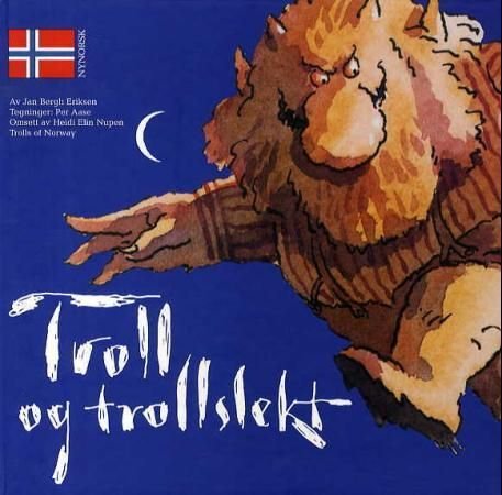 Troll og trollslekt | Jan Bergh Eriksen | Ark.no