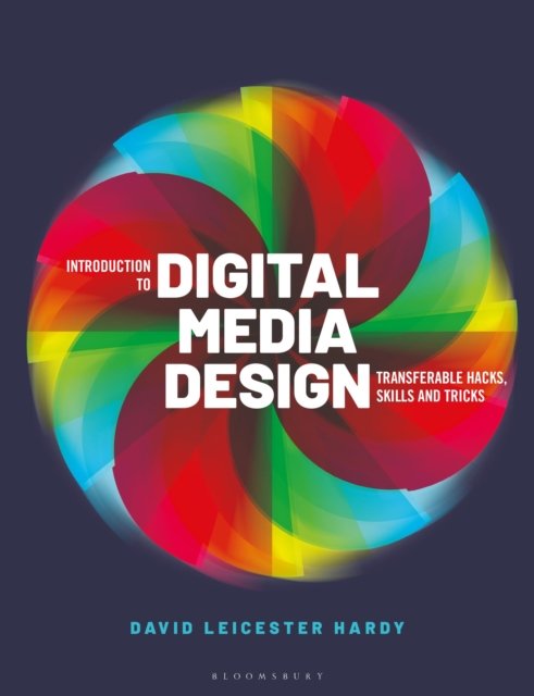 Introduction to Digital Media Design | Professor David Leicester Hard