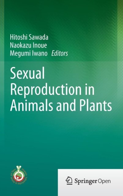 Sexual Reproduction in Animals and Plants | ARK Bokhandel