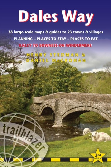 Dales Way Trailblazer Walking Guide | Henry Stedman | Ark.no