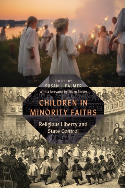 Children in Minority Faiths - Religious Liberty and State Control | Ar